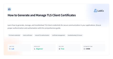 How To Generate And Manage Tls Client Certificates Labex