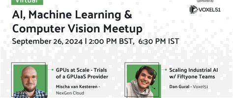 Sept 26 Virtual Ai Machine Learning And Computer Vision Meetup Dev Community