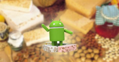 Android Nougat Is The Official Name Of Google S New Operating System