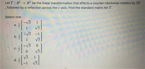 Solved Let T R2 R2 Be The Linear Transformation That Chegg Com