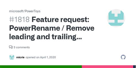 Feature Request PowerRename Remove Leading And Trailing Spaces Issue Microsoft