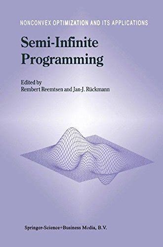 Semi Infinite Programming Nonconvex Optimization And Its Applications