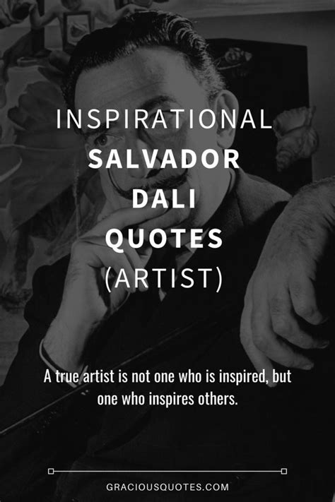 42 Inspirational Salvador Dali Quotes Artist