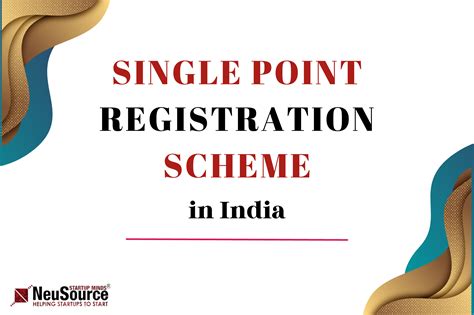 Single Point Registration Scheme In India