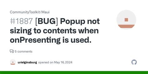 Bug Popup Not Sizing To Contents When Onpresenting Is Used · Issue 1887 · Communitytoolkit