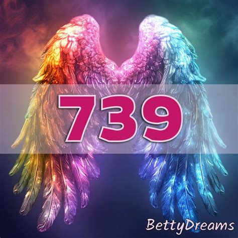 739 Angel Number Surprising And Powerful Meanings Bettydreams