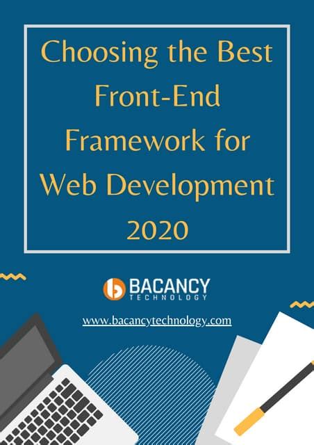 Choosing The Best Front End Framework For Web Development 2020 Pdf