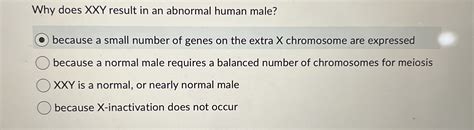 Solved Why Does Xxy ﻿result In An Abnormal Human