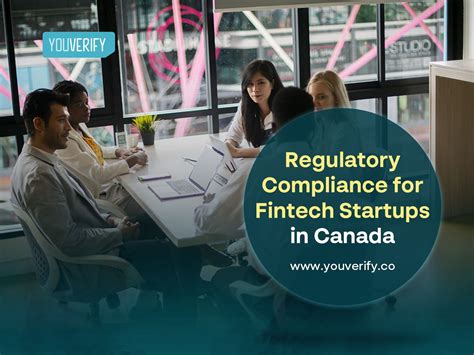 Regulatory Compliance For Fintech Startups In Canada