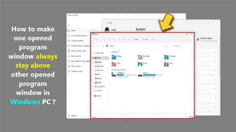 How To Make One Opened Program Window Always Stay Above Other Opened