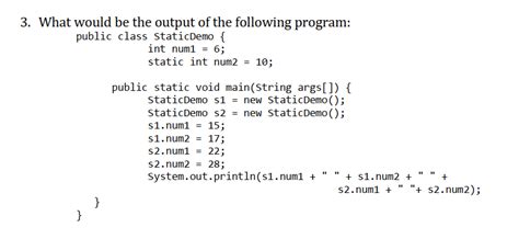 Solved What Would Be The Output Of The Following Program Chegg