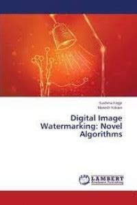 Open Library Digital Image Watermarking Novel Algorithms