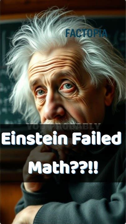 Einstein Failed Math Youtube