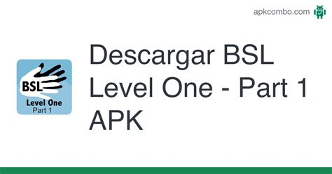 bsl level one part 1 apk android app descarga gratis