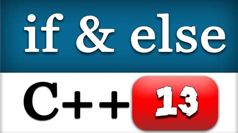 C Video Tutorial Cpp If Else Conditional Statement Youtube