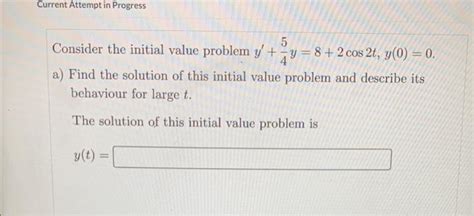 Solved Consider The Initial Value Problem