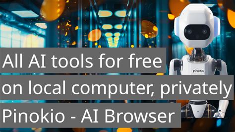 all ai tools for free on your local computer privately pinokio