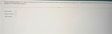 Solved The Sum Of Three Numbers Is 10 ﻿the Sum Of Twice