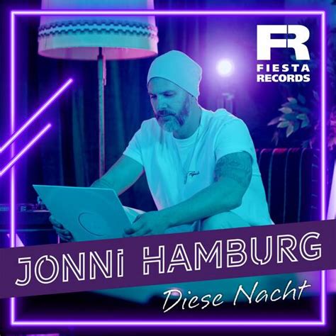 Jonni Hamburg „diese Nacht Sommerhit Mit Partyfeeling