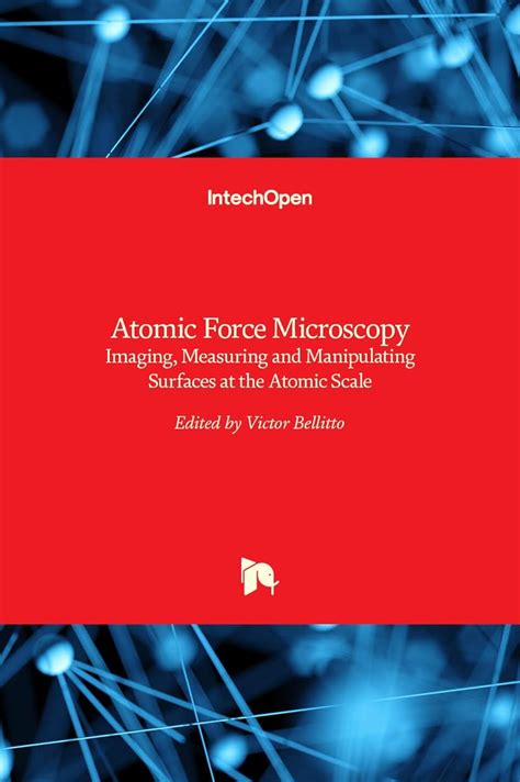 Atomic Force Microscopy Imaging Measuring And Manipulating Surfaces