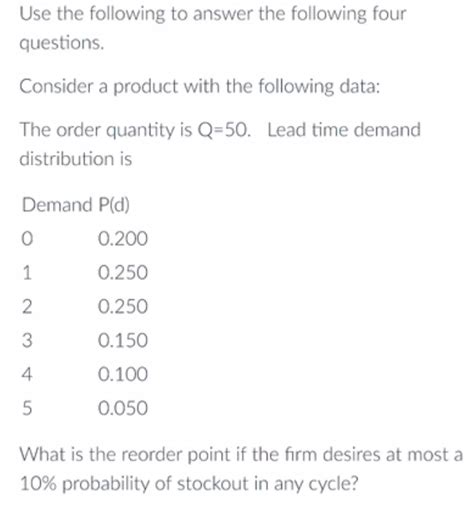 Solved Use The Following To Answer The Following Four Q