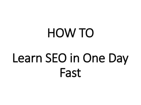 Learn Seo In One Day Fastpptx