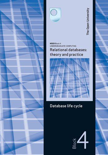 Database Life Cycle Theory And Practice Open University Course Team