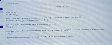 Solved Consider The Function Z F X Y X Xy A Find Chegg