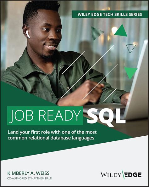 Job Ready Sql Wiley Edge Tech Skills Weiss Kimberly A Balti