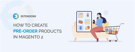 How To Create Pre Order Products In Magento 2