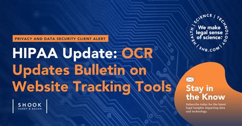 Hipaa Update Ocr Updates Bulletin On Website Tracking Tools Intelligence Shook Hardy And Bacon