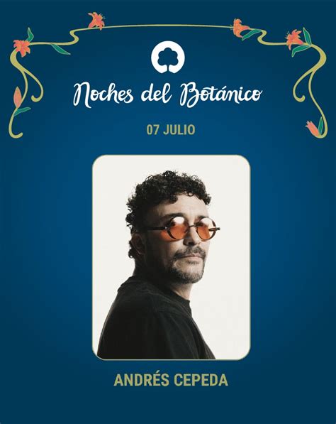 Concierto Andrés Cepeda TimØ Noches Del Botánico Entradas El Corte Inglés