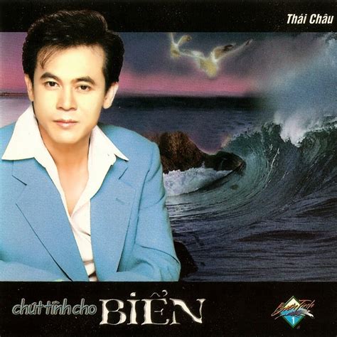 Biển Tình CD Thái Châu Chút Tình Cho Biển Cover Nhạc Việt