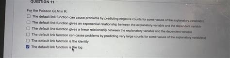 Solved For The Poisson GLM In R The Default Link Function Chegg Com