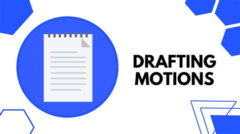Drafting Motions