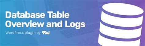 Database Table Overview And Logs 99w