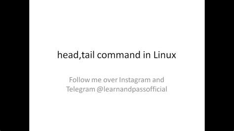 head and tail command in linux linux for beginner linux unix head