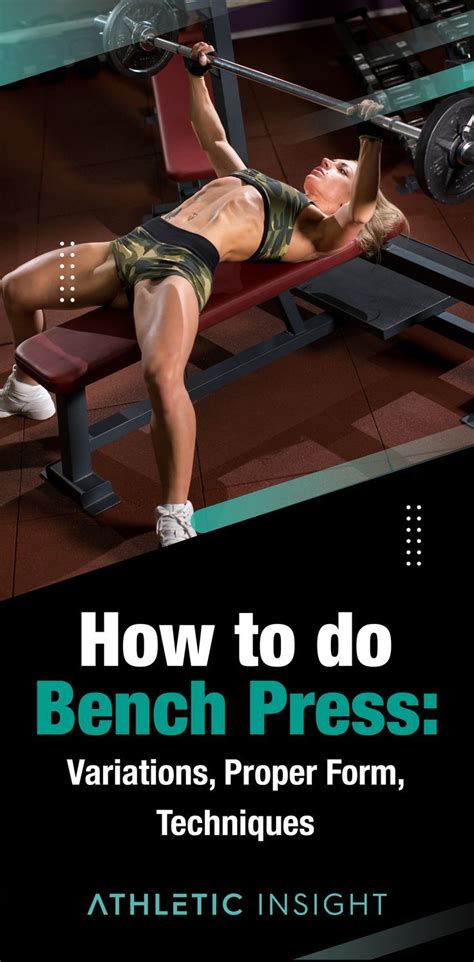 Best 13 How To Do Bench Press Variations Proper Form Techniques