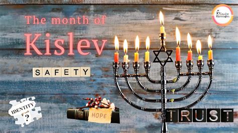 Powerful Teaching And Revelation On The Hebrew Month Of Kislev Youtube