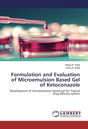 Formulation And Evaluation Of Microemulsion Based Gel Of Ketoconazole Development Desertcart India
