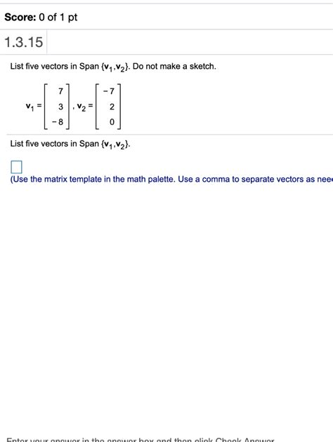 Solved Score Of Pt List Five Vectors In Span Chegg Com