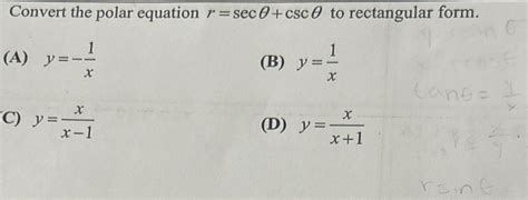 solved convert the polar equation r secθ cscθ ﻿to