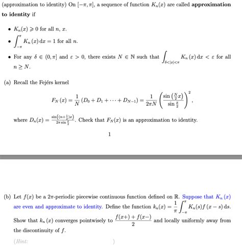 Solved Approximation To Identity On −ππ A Sequence Of