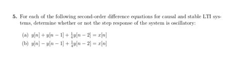 Solved 5 For Each Of The Following Second Order Difference