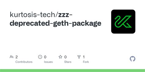 GitHub Kurtosis Tech Zzz Deprecated Geth Package