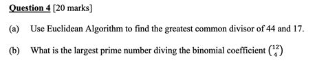 Solved Question 4 20 Marks A Use Euclidean Algorithm To