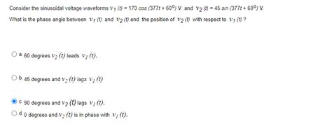 Solved Consider The Sinusoidal Voltage Waveforms V1 T Chegg Com