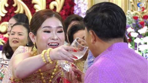 ជាវខាន់ស្លា ពិតជាពិរោះណាស់ វគ្គត Khmer Wedding Songs Khmer Wedding Videos 2021 Youtube