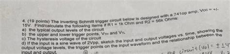 solved 4 19 points the inverting schmitt trigger circuit