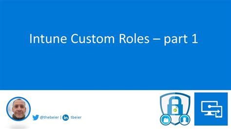 Intune Custom Roles Part 1 Thiago Beier🍁